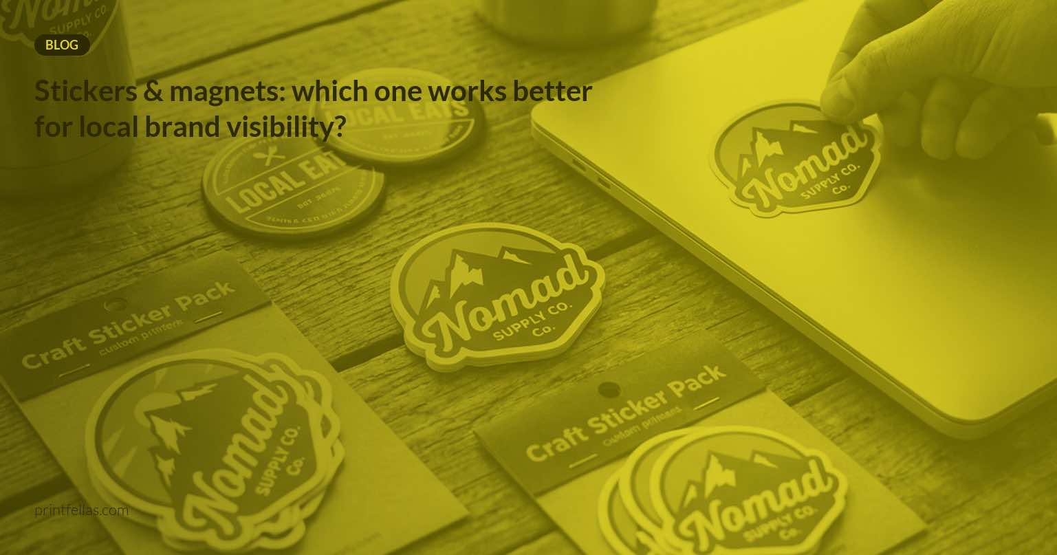 Stickers and Magnets, Which One Works Better for Local Brand Visibility ...